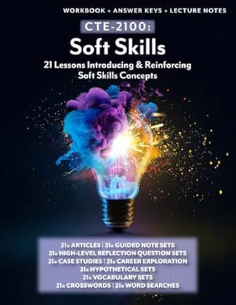 CTE-2100: Soft Skills: Full workbook plus answer keys & lecture notes ...