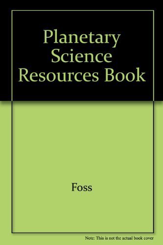 Planetary Science Resources Book: Foss: 9781583564028: Amazon.com: Books
