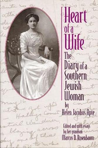 Heart of a Wife: The Diary of a Southern Jewish Woman: Rosenbaum ...