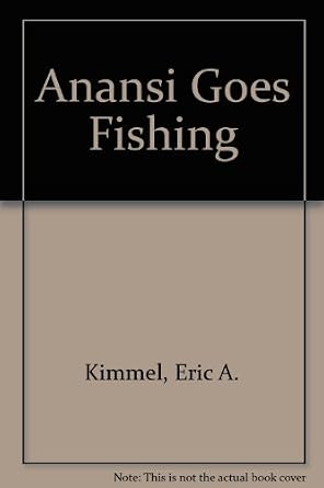 Anansi Goes Fishing : Amazon.in: Books