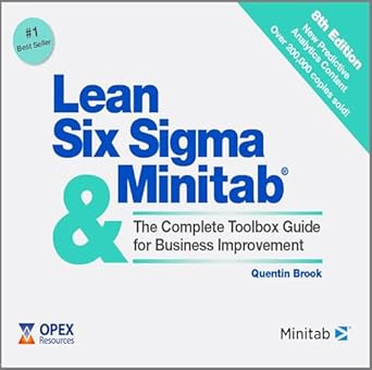 Lean Six Sigma and Minitab: The Complete Toolbox Guide for Business ...