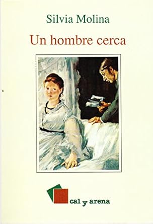 Amazon.com: Un hombre cerca (Spanish Edition): 9789684932395: Molina ...