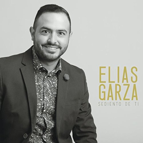 Amazon.com: Sediento De Ti : Elias Garza: Digital Music