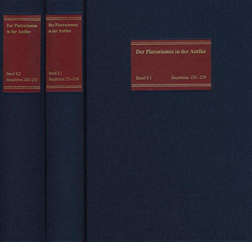 Die Ethik Des Antiken Platonismus Der Kaiserzeit: Bausteine 231-252 ...