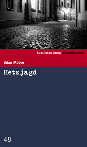 Amazon.com: Hetzjagd (SZ Kriminalbibliothek, #48): 9783866152724: Moore ...