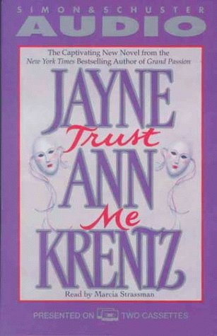 Trust Me: Krentz, Jayne Ann, Strassman, Marcia: 9780671044374: Amazon ...