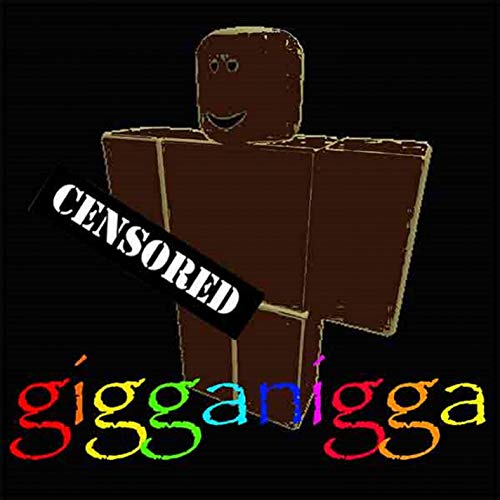 Gigga Nigga by The Immaculate Emmanuel on Prime Music