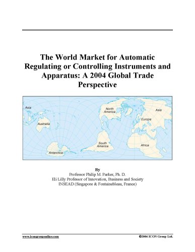 Buy The World Market for Automatic Regulating or Controlling ...