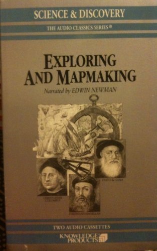 Exploring and Mapmaking (Science and Discovery, The Audio Classics ...