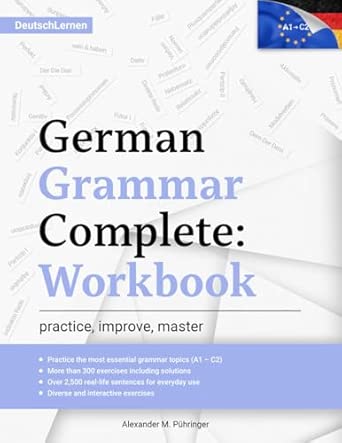 Learn German: German Grammar Complete: Workbook: Exercises for All ...