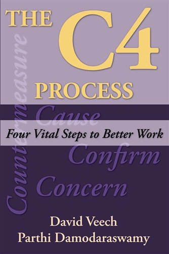 Amazon.com: The C4 Process: Four Vital Steps to Better Work eBook ...