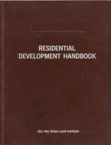 Residential Development Handbook: (no author), Illustrated Throughout ...