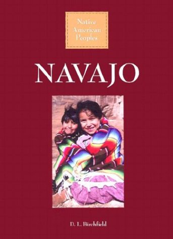 Navajo (Native American Peoples): Birchfield, D. L.: 9780836837049 ...