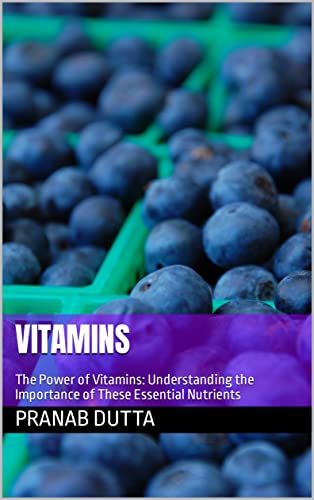 Vitamins: The Power of Vitamins: Understanding the Importance of These ...