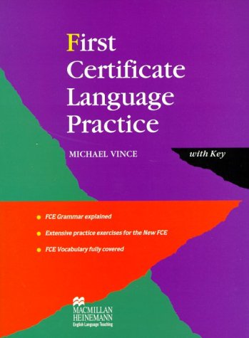 First Certificate Language Practice, Language Practice with Key: Michael Vince: 9783190025947 ...