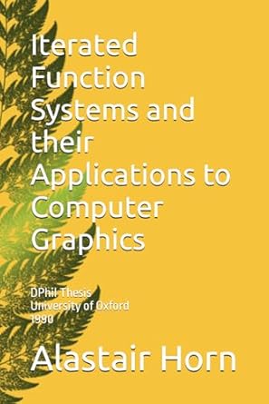 Iterated Function Systems, the Parallel Progressive Synthesis of ...
