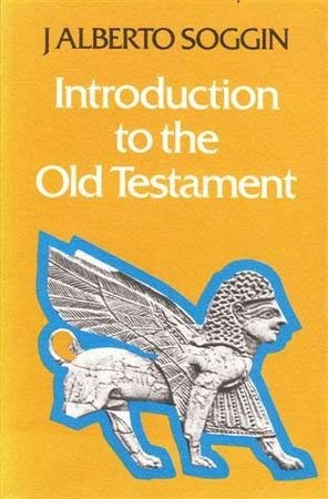 Introduction to the Old Testament: J. Alberto Soggin: 9780334007074 ...