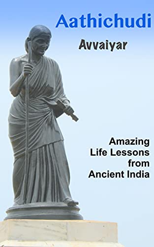 Aathichudi: Amazing Life Lessons from an Ancient Indian Classic eBook ...