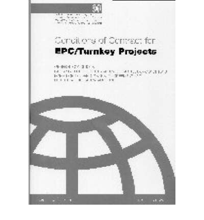 Silver (FIDIC Conditions for EPC / Turnkey Projects): Amazon.co.uk ...