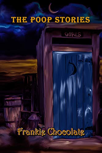 The Poop Stories eBook : Chocolate, Frankie: Amazon.in: Kindle Store