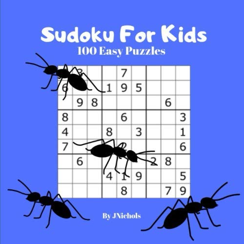 Sudoku For Kids 100 Easy Puzzle: Nichols, J: 9781686857928: Amazon.com ...