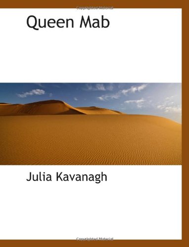 Amazon.com: Queen Mab: 9780559457425: Kavanagh, Julia: Books