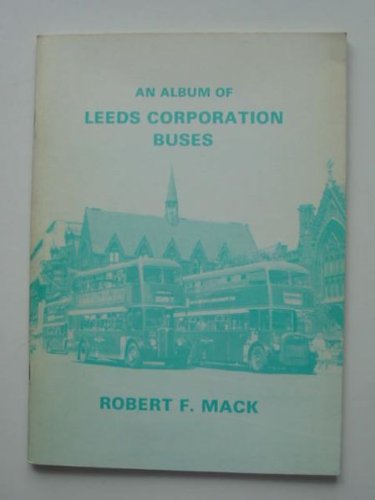 Amazon.co.jp: Album of Leeds Corporation Buses : 洋書