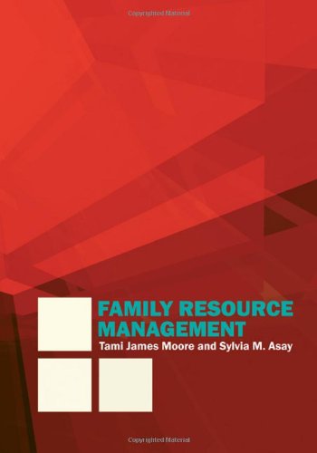 Family Resource Management: Moore, Tami J. (James), Asay, Sylvia M ...