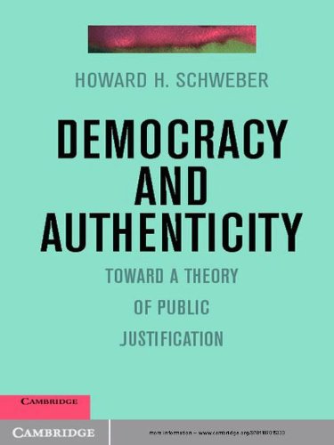 Democracy and Authenticity: Toward a Theory of Public Justification ...