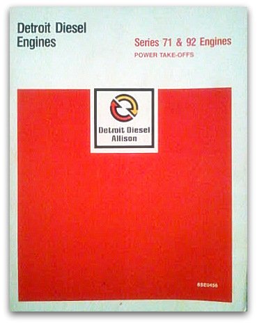 Detroit Diesel Series 71 and 92 Engines Power Take-Offs (1979): General ...
