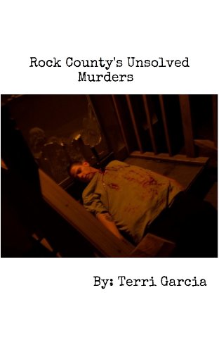 Amazon.com: Rock County's Unsolved Murders eBook : Garcia, Terri: Kindle Store