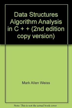 Data Structures Algorithm Analysis in C + + (2nd edition copy version) : Amazon.de: Bücher