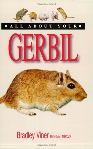 All About Your Gerbil (All About Your...Series): Vidner, Bradley ...