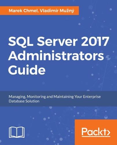 『SQL ServerAdministrators Guide 2017巻』｜感想・レビュー - 読書メーター