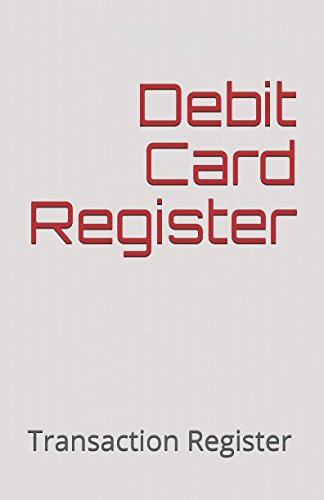 Debit Card Register: Transaction Register: J., David M.: 9781521704752 ...