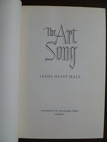The art song: Hall, James Husst: Amazon.com: Books