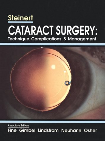 Cataract Surgery: Technique, Complications, & Management: 9780721650449 ...