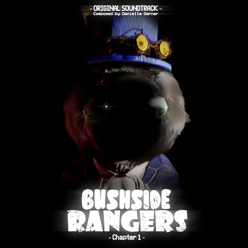 Bushside Rangers: Chapter 1 (Original Game Soundtrack) von Daniella ...