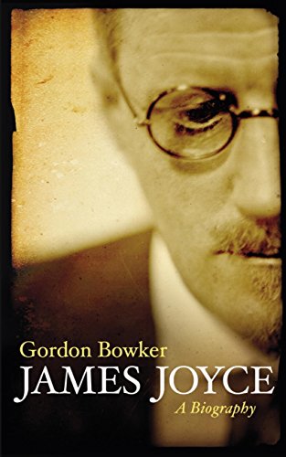 James Joyce: A Biography eBook : Bowker, Gordon: Amazon.in: Kindle Store