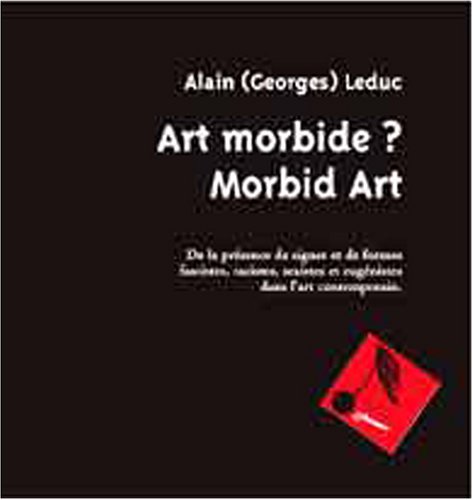 Amazon.com: Art morbide ? morbid art: 9782841095285: Alain Georges ...