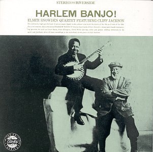 Elmer Snowden Quartet, Cliff Jackson - Harlem Banjo - Amazon.com Music