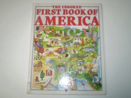 The Usborne First Book of America (First Countries): Louisa Somerville ...