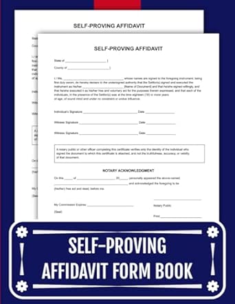 Amazon.com: Self-Proving Affidavit Form Book: 50 Notarized Affidavit Forms for Legal Documents ...