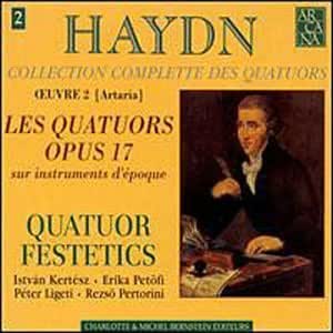 Franz Joseph Haydn, Festetics Quartet (Quatuor Festetics) - Haydn: String Quartets Op. 17 ...