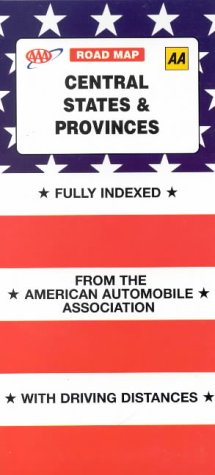 Central States (AAA Road Map): American Automobile Association ...