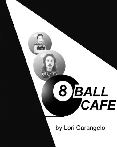 8 Ball Cafe: A True Story : Carangelo, Lori: Amazon.in: Books