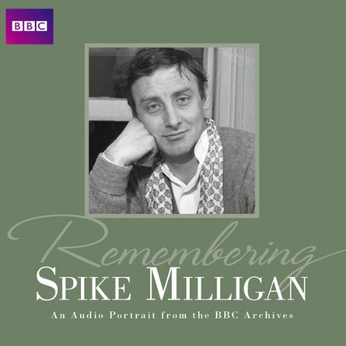 Remembering Spike Milligan (Audio Download): Spike Milligan, Spike ...
