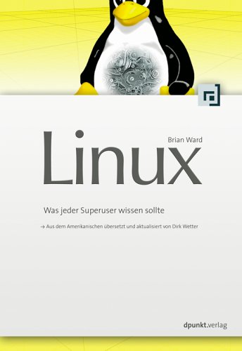 Amazon.com: Linux verstehen und administrieren: 9783898643214: Ward ...