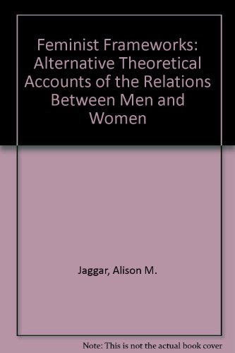 Amazon | Feminist Frameworks: Alternative Theoretical Accounts of the ...