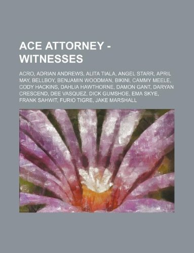Amazon.co.jp: Ace Attorney - Witnesses: Acro, Adrian Andrews, Alita ...